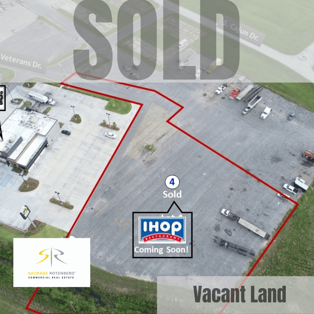 SOLD: Cajun Crossroads Development on Hwy 30, Lot 4 - Saurage Rotenberg